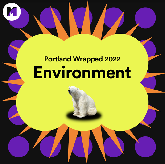 Portland Environment News 2022 - Portland Mercury
