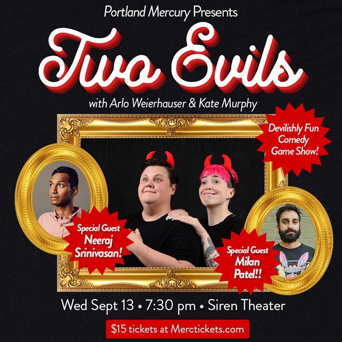 Get Your Tickets NOW for Next Week's Doubly Funny "TWO EVILS" Comedy ...